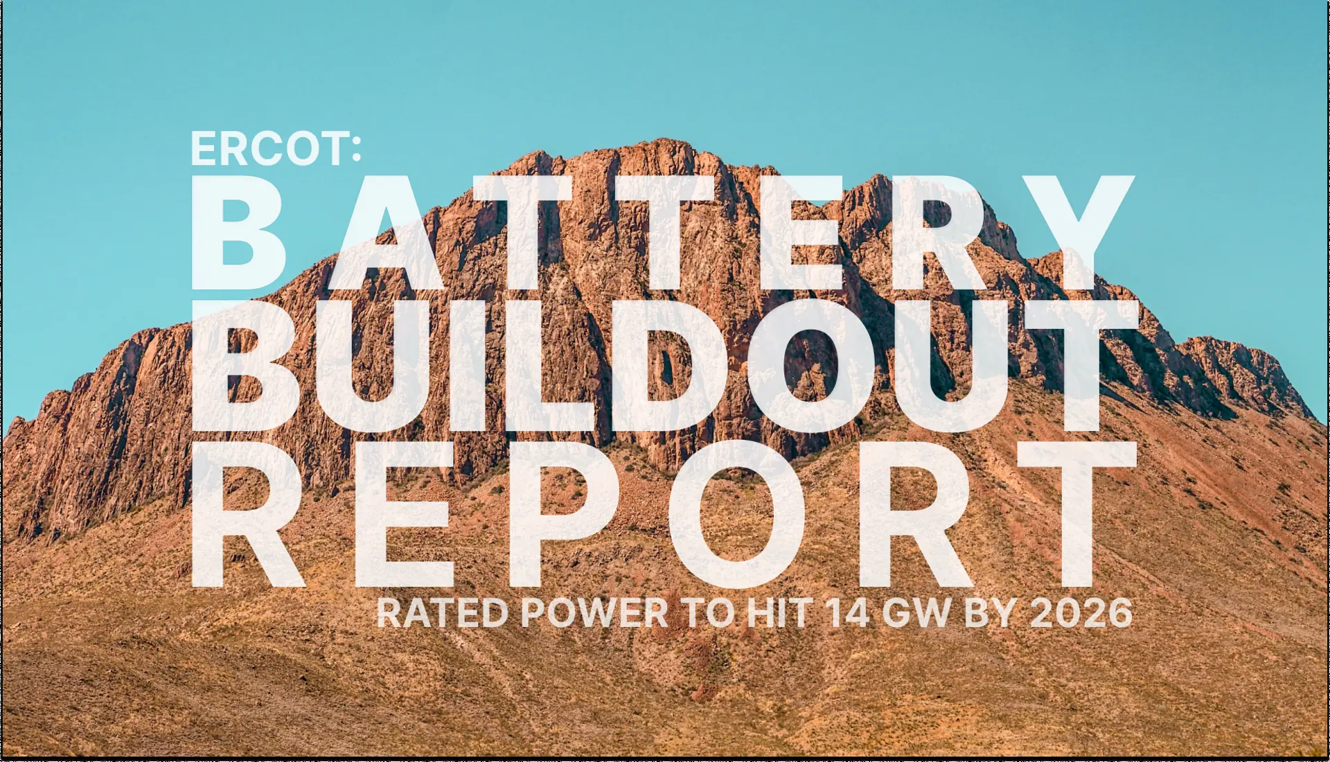 ERCOT Battery Energy Storage Buildout Report: 14 GW by 2026 - Research | Modo Energy