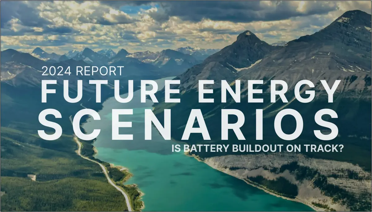 Future Energy Scenarios 2024: Is battery buildout on track? - Research ...