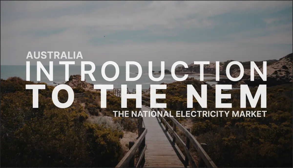 Australia: An introduction to the NEM - Research | Modo Energy