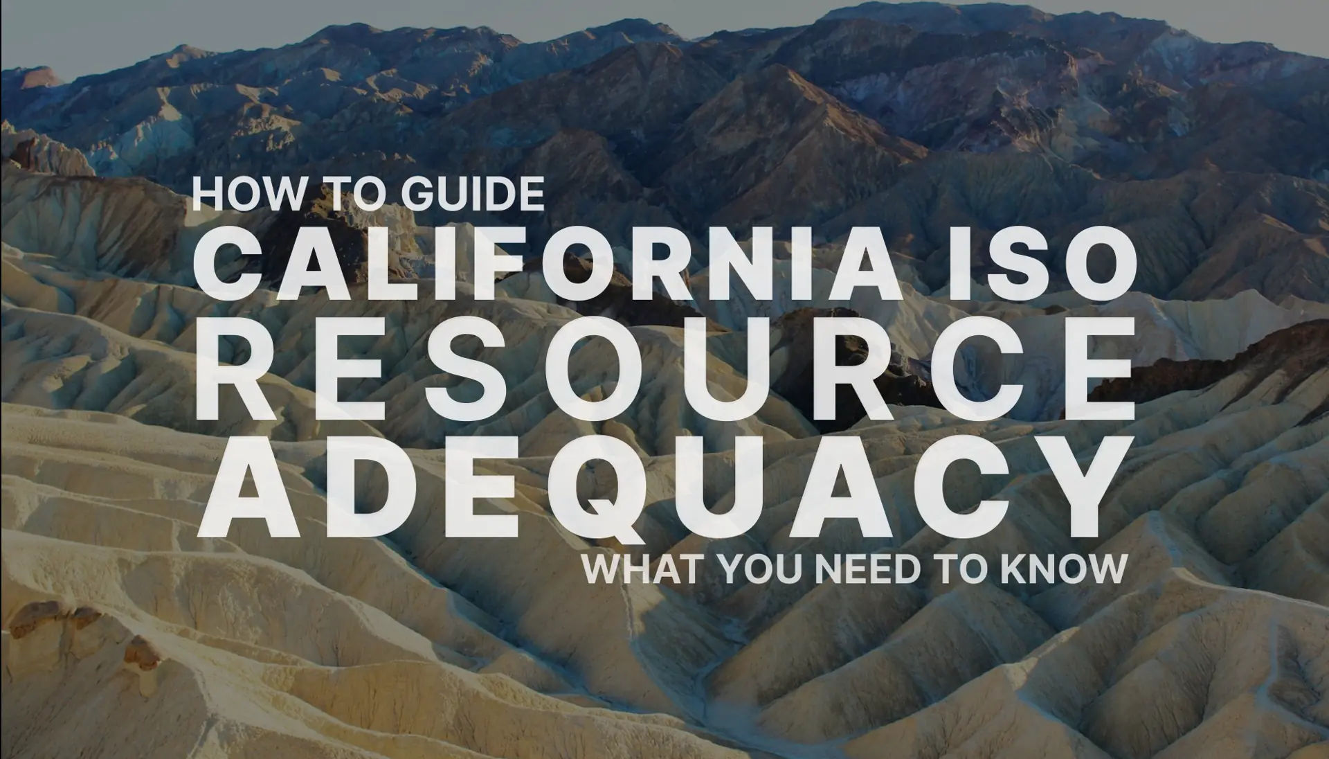 Resource Adequacy: How it works, how you’re paid, and how to apply ...